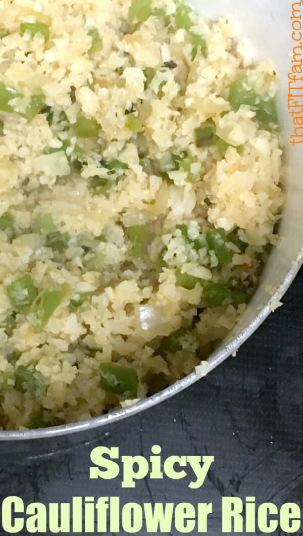 Spicy Cauliflower Rice - That Fit Fam