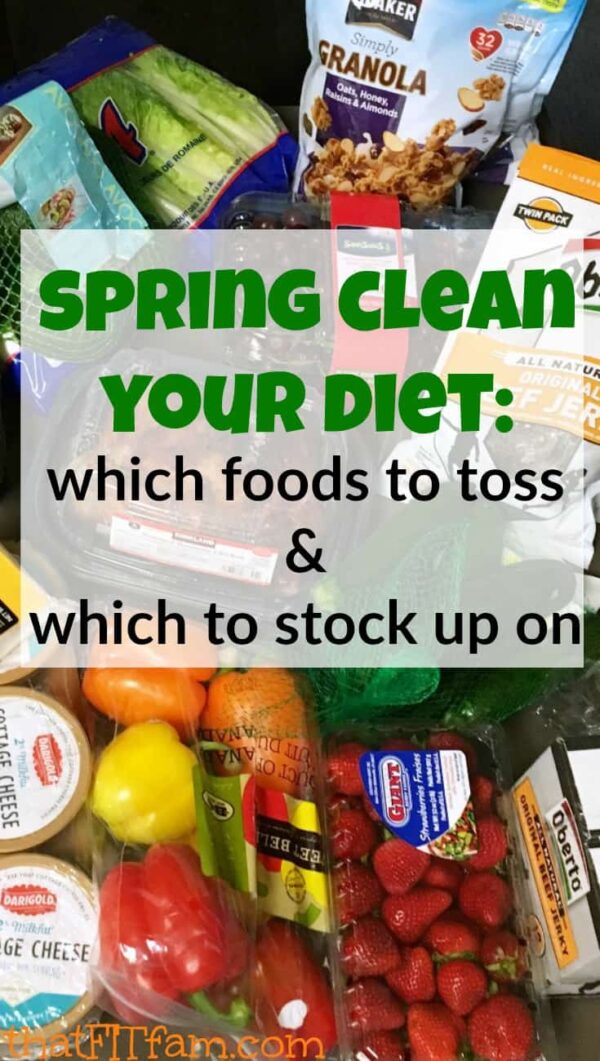 Spring Clean Your Diet - That Fit Fam Spring Clean Your Diet - That Fit Fam
