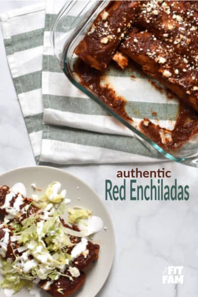 Authentic Red Enchiladas - That Fit Fam