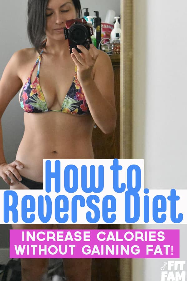 Reverse Dieting That Fit Fam