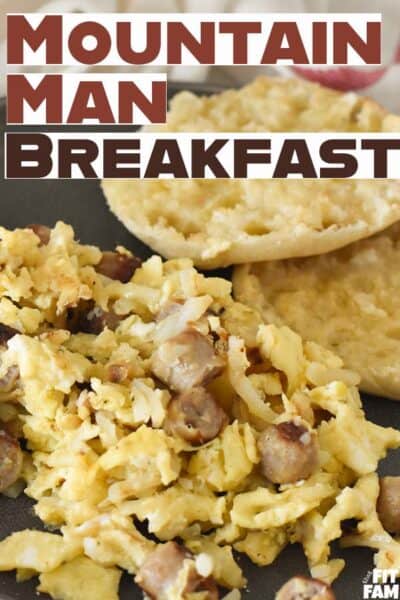 Mountain Man Breakfast - That Fit Fam