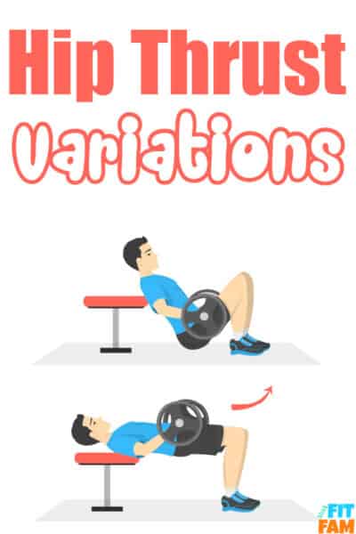 Hip Thrust Variations - That Fit Fam
